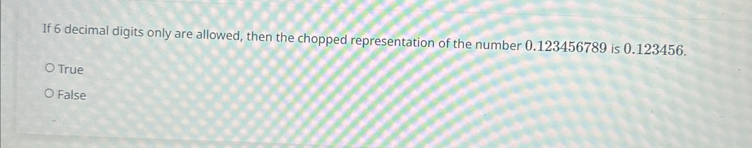 Solved If 6 ﻿decimal digits only are allowed, then the | Chegg.com