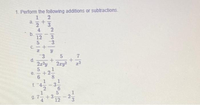 Solved 1. Perform the following additions or subtractions. | Chegg.com