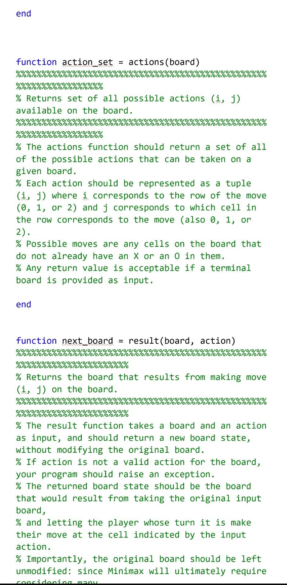 Solved Using Minimax, implement an Al to play Tic-Tac-Toe | Chegg.com Solved Using Minimax, implement an Al to play Tic-Tac-Toe | Chegg.com