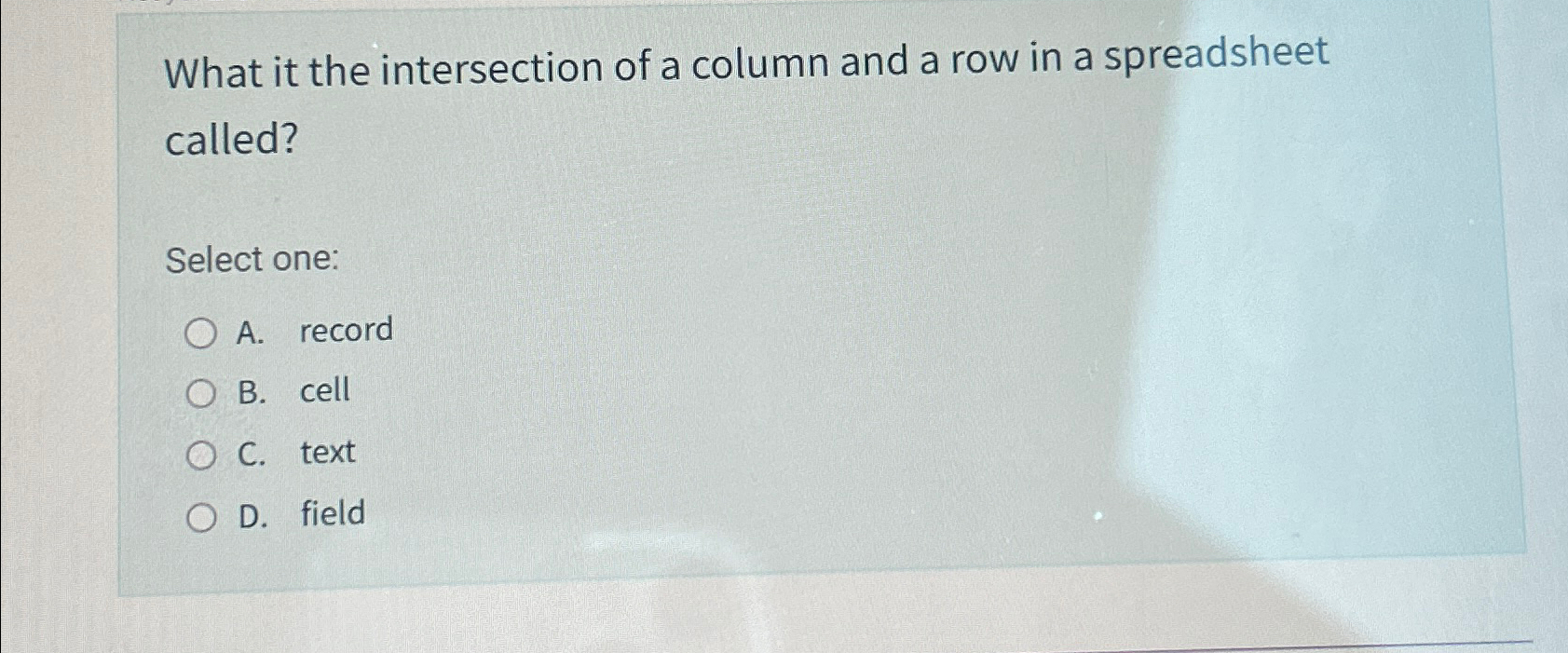 Solved What it the intersection of a column and a row in a | Chegg.com