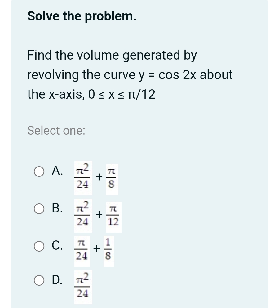 Solved Solve the problem.Find the volume generated by | Chegg.com