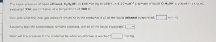 Solved The vapor pressure of flquid ethanol, C2H5OH, is 100 | Chegg.com