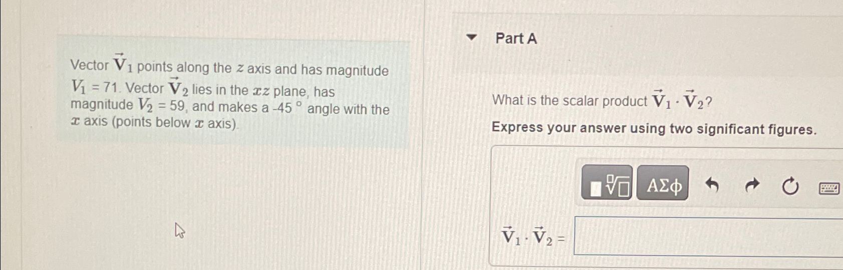 Solved Part AVector vec(V)1 ﻿points along the z ﻿axis and | Chegg.com