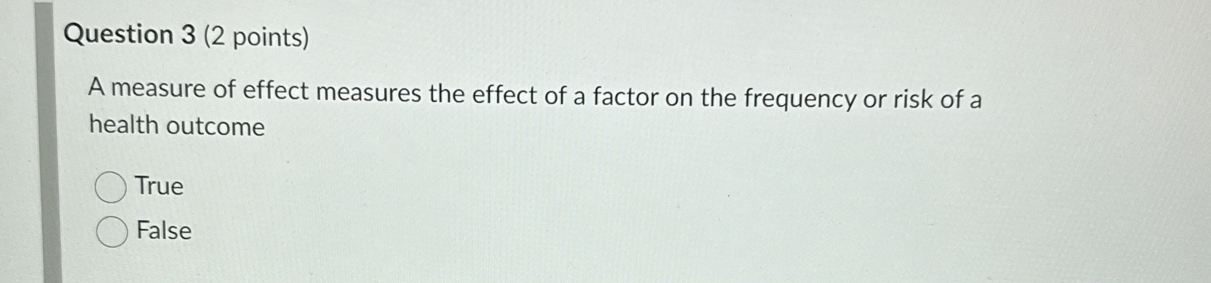 Solved Question 3 (2 ﻿points)A measure of effect measures | Chegg.com