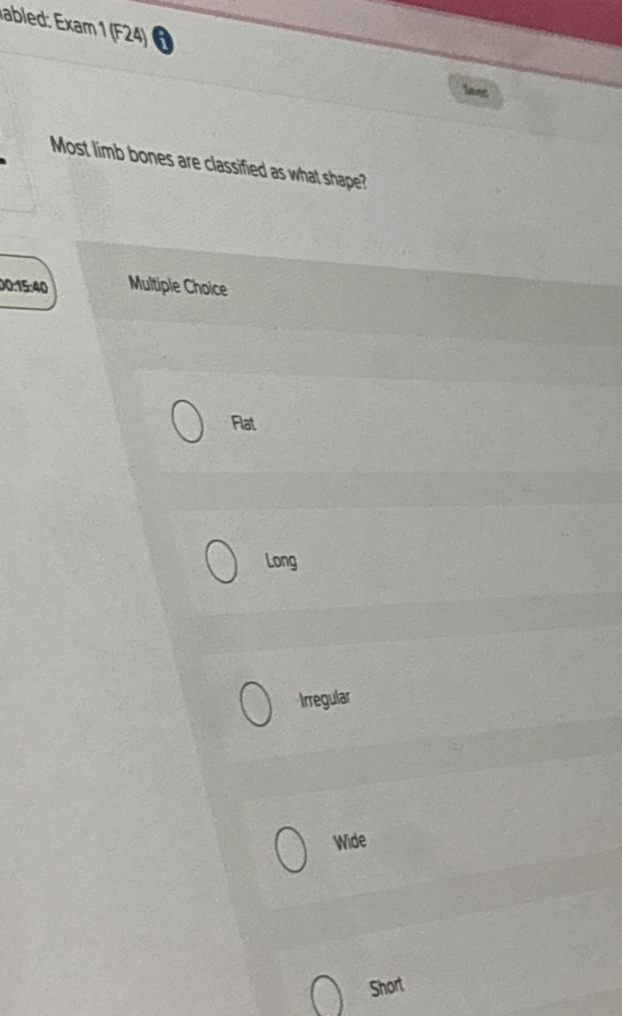 Solved Most limb bones are classified as what shape?Multiple | Chegg.com