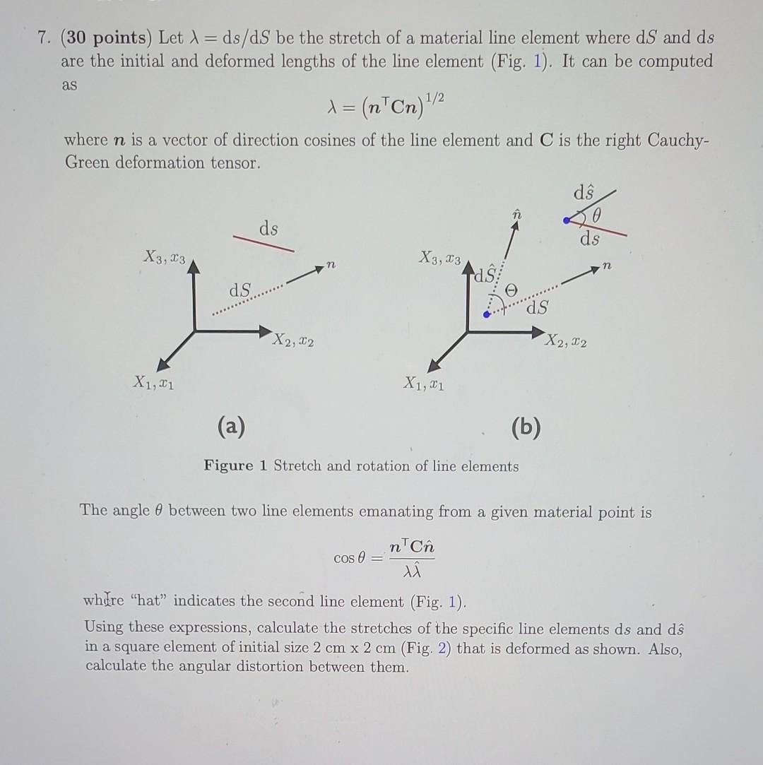 (30 points) Let λ=ds/dS be the stretch of a material | Chegg.com