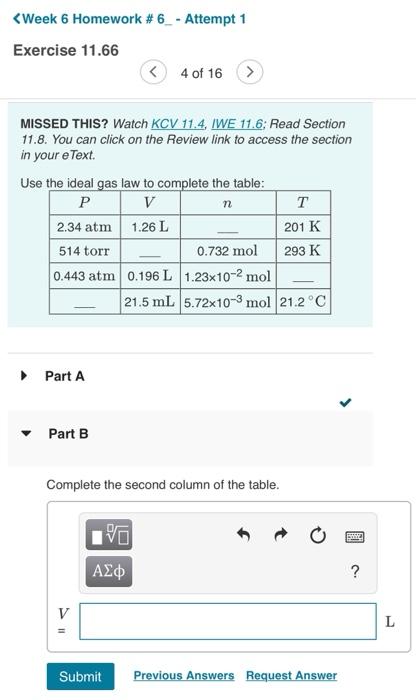 Solved 4 of 16 MISSED THIS? Watch KCV 11.4, IWE 11.6; Read | Chegg.com