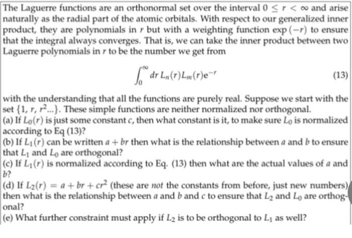 The Laguerre functions are an orthonormal set over | Chegg.com