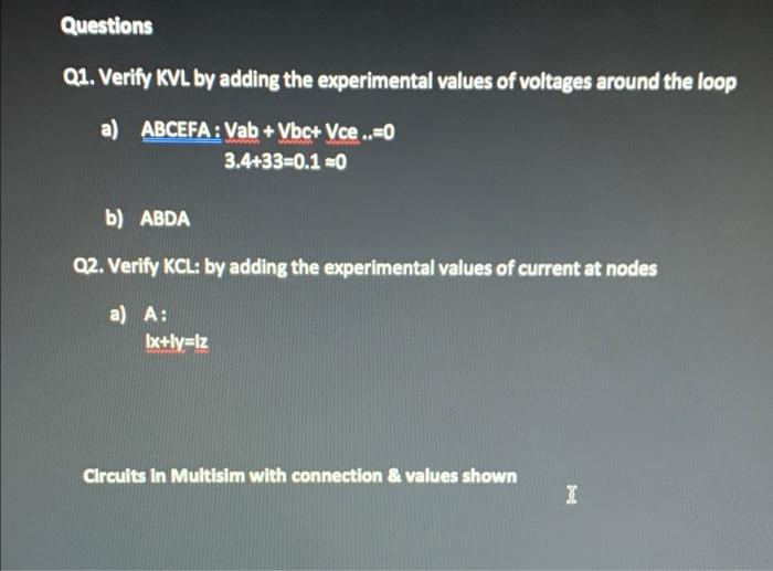 Questions Q1. Verify KVL by adding the experimental | Chegg.com