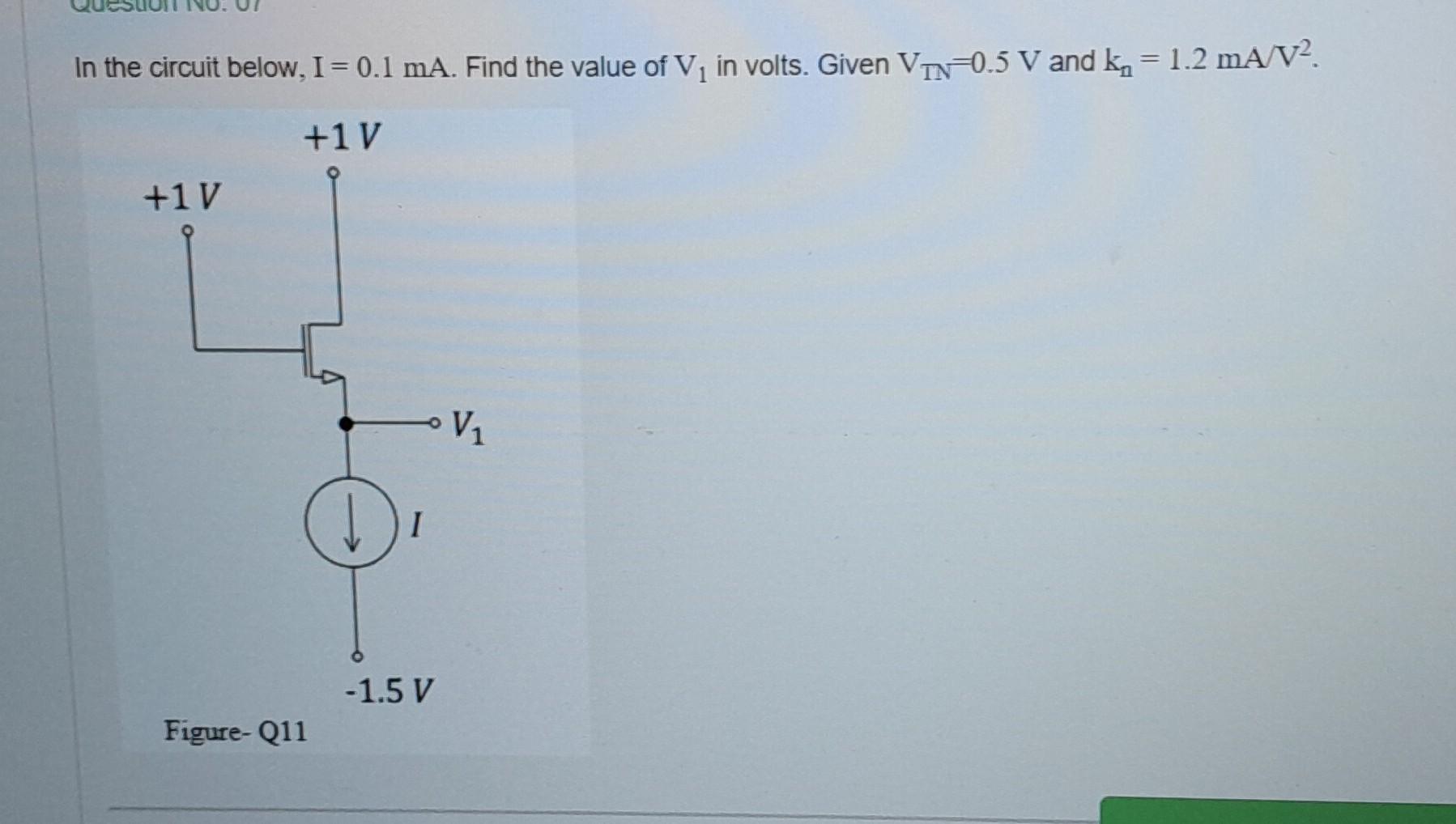 In the circuit below, I=0.1 mA. Find the value of V1 | Chegg.com