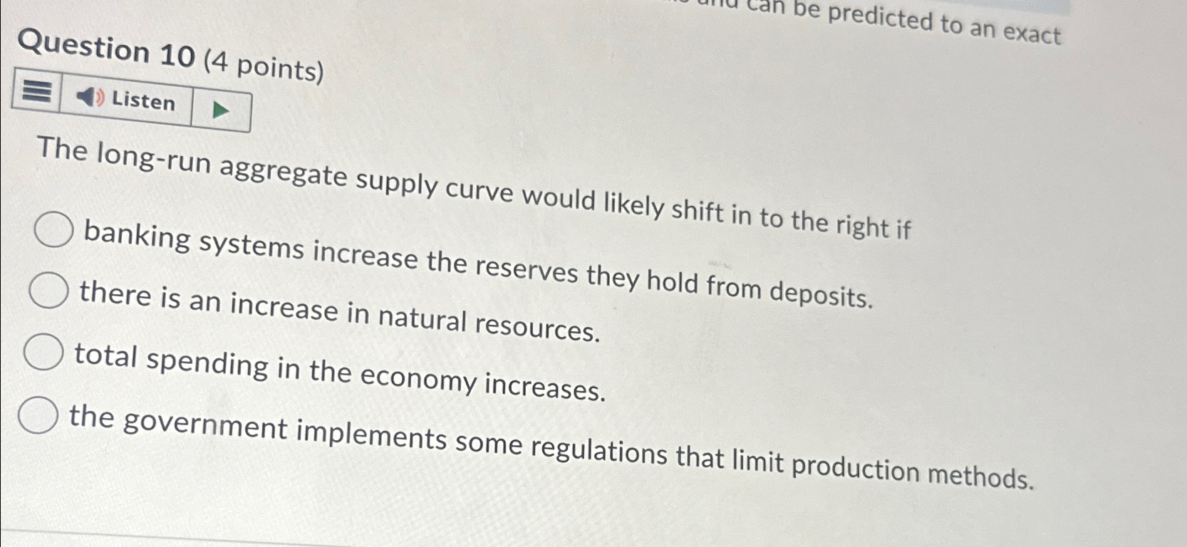 Solved Question 10 (4 ﻿points)ListenThe long-run aggregate | Chegg.com