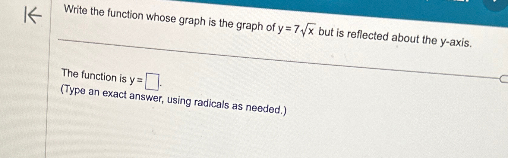 Solved Write the function whose graph is the graph of y=7x2 | Chegg.com