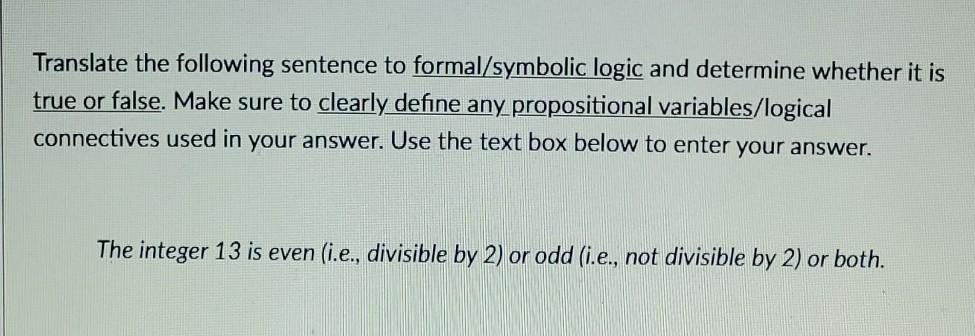 Solved Translate the following sentence to formal/symbolic | Chegg.com