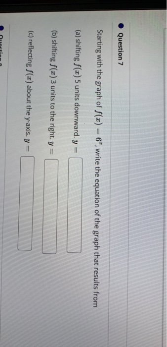 Solved Question 7 Starting with the graph of f(x) = 69, | Chegg.com