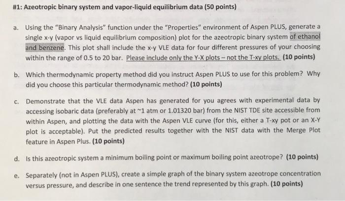 Solved #1: Azeotropic binary system and vapor-liquid | Chegg.com