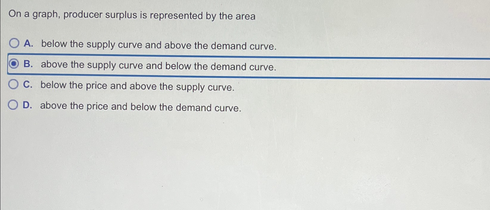 Solved On a graph, producer surplus is represented by the | Chegg.com