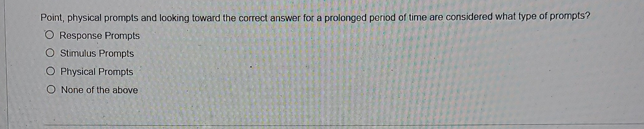 Solved Point, physical prompts and looking toward the | Chegg.com