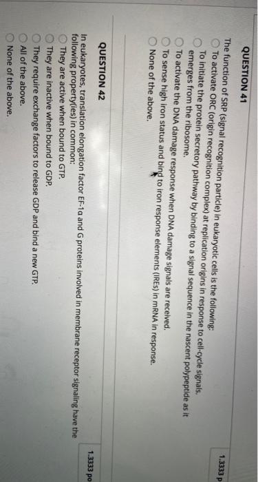 Solved 1.3333 p QUESTION 41 The function of SRP (signal | Chegg.com