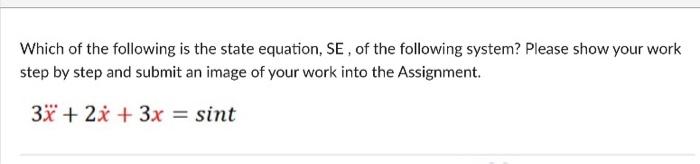 Solved Which of the following is the state equation, SE, of | Chegg.com