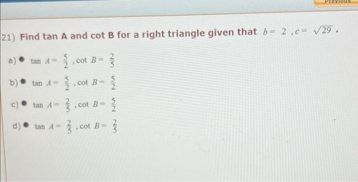 Solved Find tan A and cot B for a right triangle given that | Chegg.com