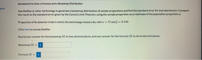 Solved Standard Error from a Formula and a Bootstrap | Chegg.com