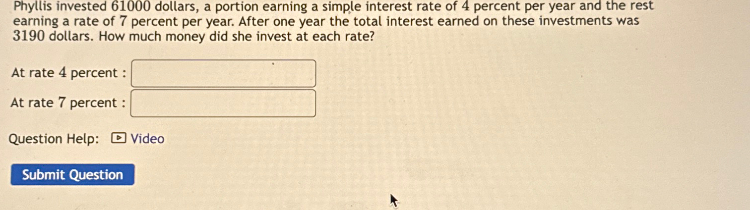 Solved Phyllis invested 61000 ﻿dollars, a portion earning a | Chegg.com