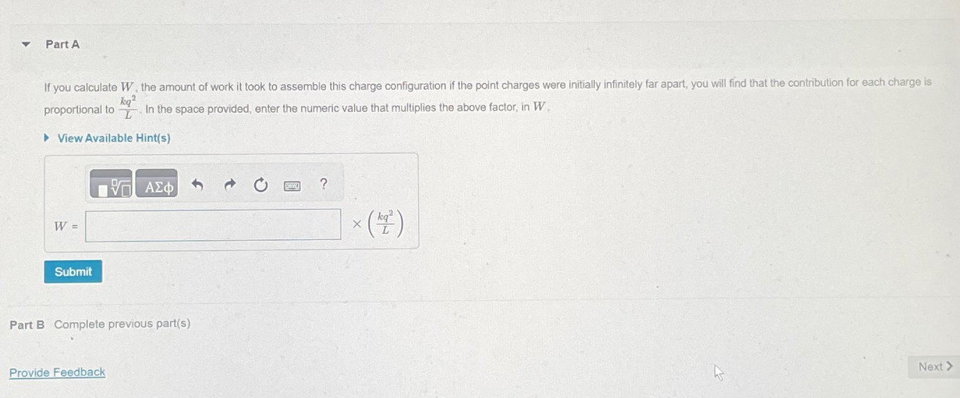 Part A\\nIf you calculate W, the amount of work it | Chegg.com