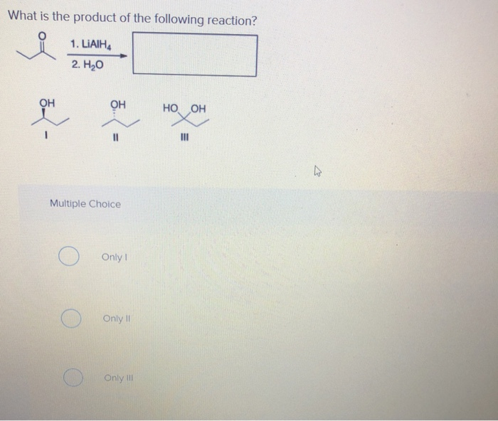 Solved What is the product of the following reaction? 1. | Chegg.com