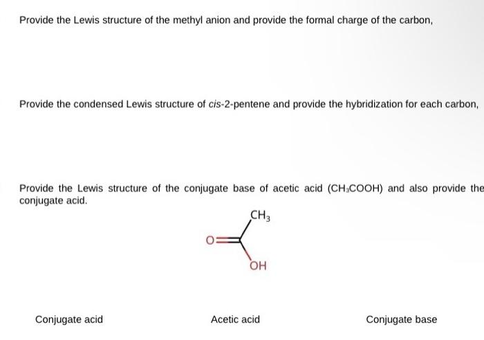 Solved Provide the Lewis structure of the methyl anion and | Chegg.com