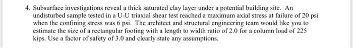 Solved 4. Subsurface investigations reveal a thick saturated | Chegg.com