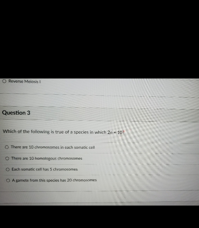 Solved Reverse Meiosis IQuestion 3Which of the following is | Chegg.com