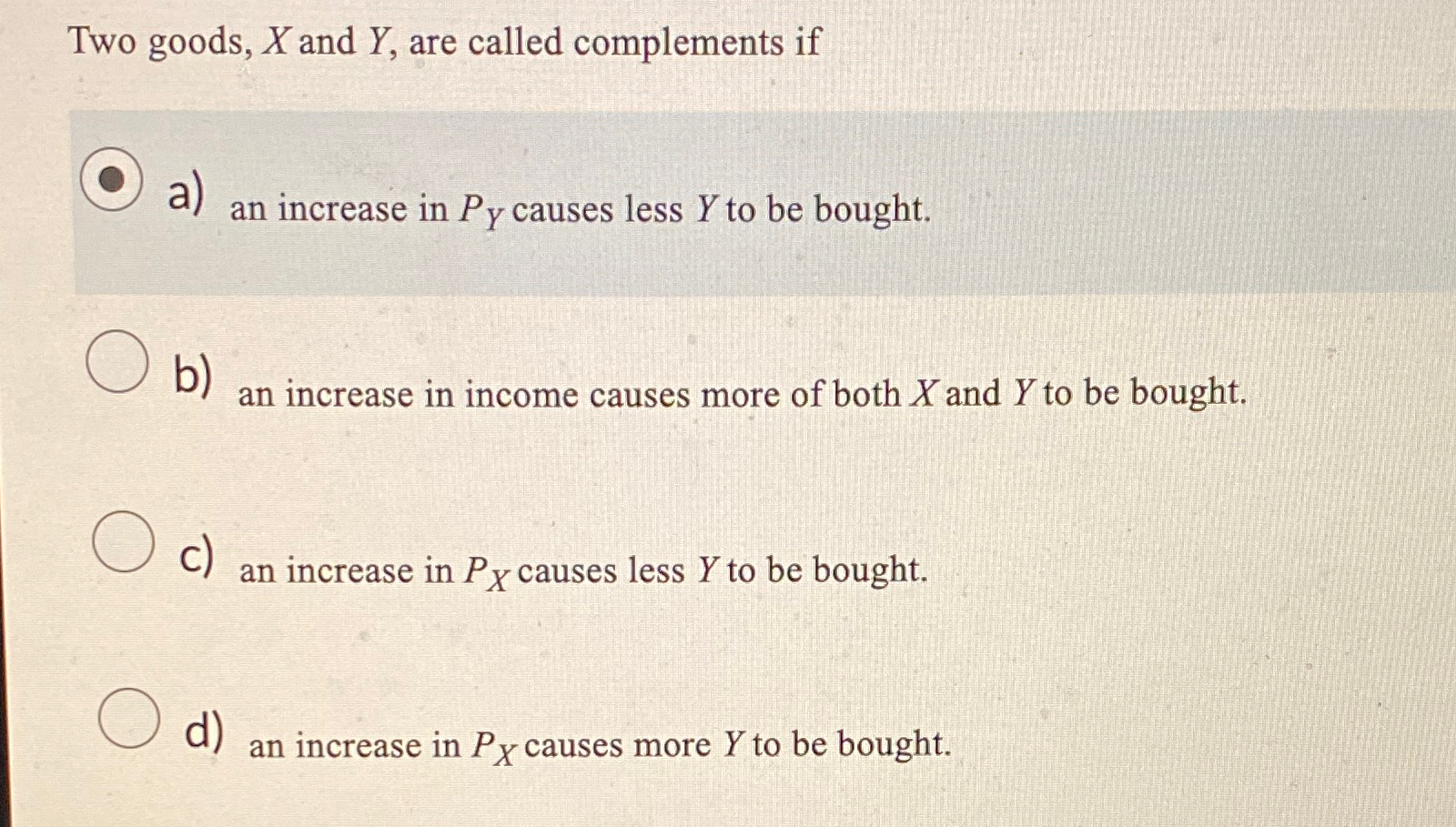 Solved Two goods, x ﻿and Y, ﻿are called complements ifa) ﻿an | Chegg.com
