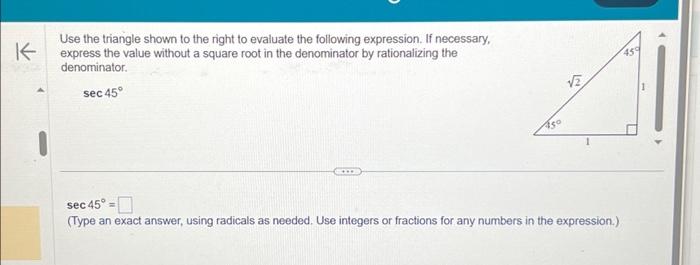 Solved K Use the triangle shown to the right to evaluate the | Chegg.com
