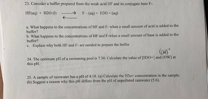 Solved 23. Consider a buffer prepared from the weak acid HF | Chegg.com