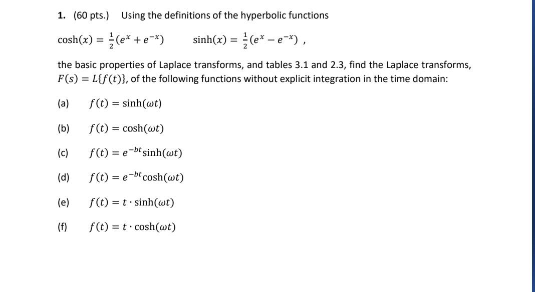 Solved 1. (60 pts.) Using the definitions of the hyperbolic | Chegg.com