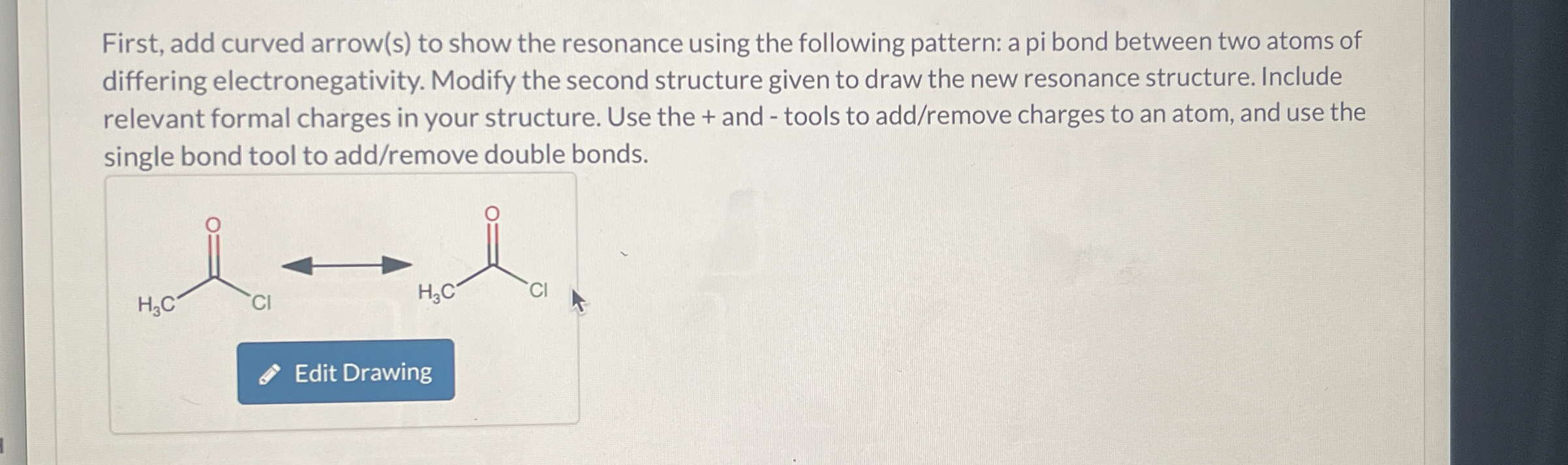 Solved First, add curved arrow(s) ﻿to show the resonance | Chegg.com