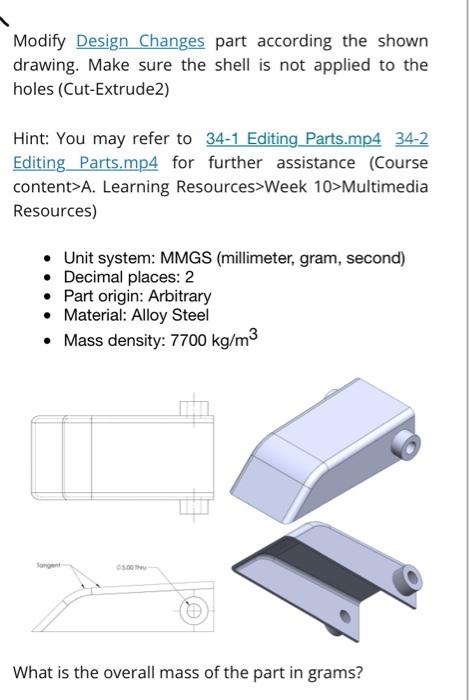 Modify Design Changes part according the shown | Chegg.com