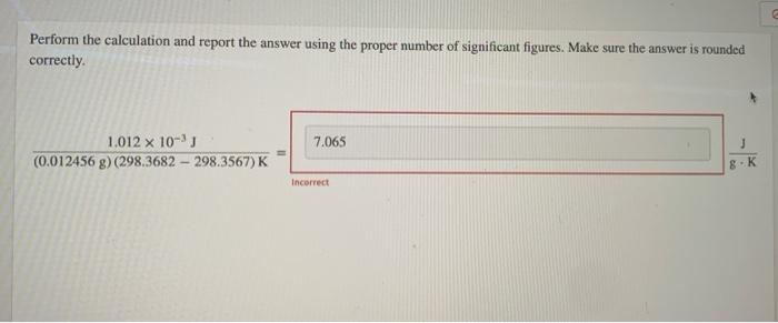 Solved Perform the calculation and report the answer using | Chegg.com