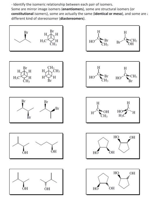 Solved - Identify the isomeric relationship between each | Chegg.com