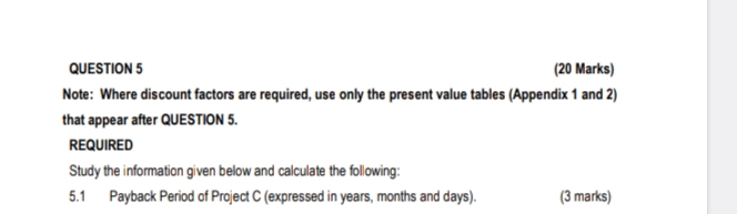Solved QUESTION 5(20 ﻿Marks)Note: Where discount factors are | Chegg.com