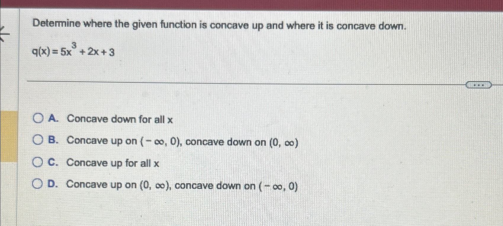 Solved Determine where the given function is concave up and | Chegg.com