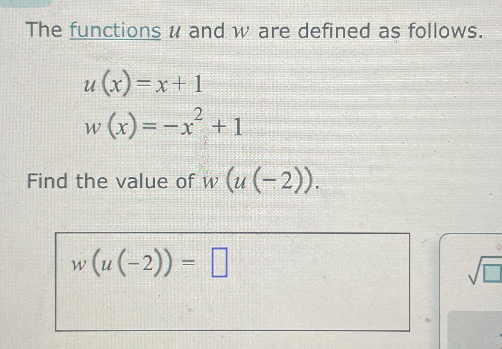 Solved The functions u ﻿and w ﻿are defined as | Chegg.com
