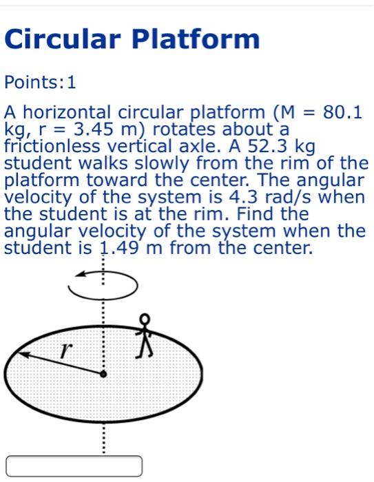 Solved Circular Platform Points:1 A horizontal circular | Chegg.com