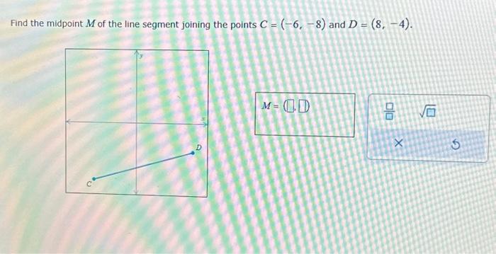Solved Find the midpoint M of the line segment joining the | Chegg.com