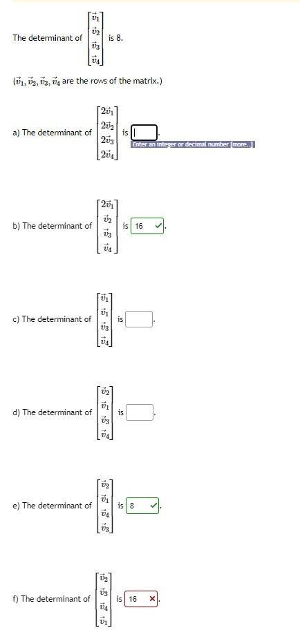 Solved The determinant of ⎣⎡v1v2v3v4⎦⎤ is 8 . (v1,v2,v3,v4 | Chegg.com