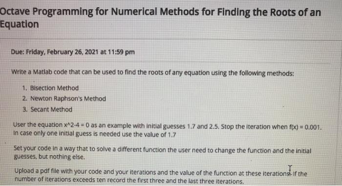 Solved Octave Programming for Numerical Methods for Finding | Chegg.com