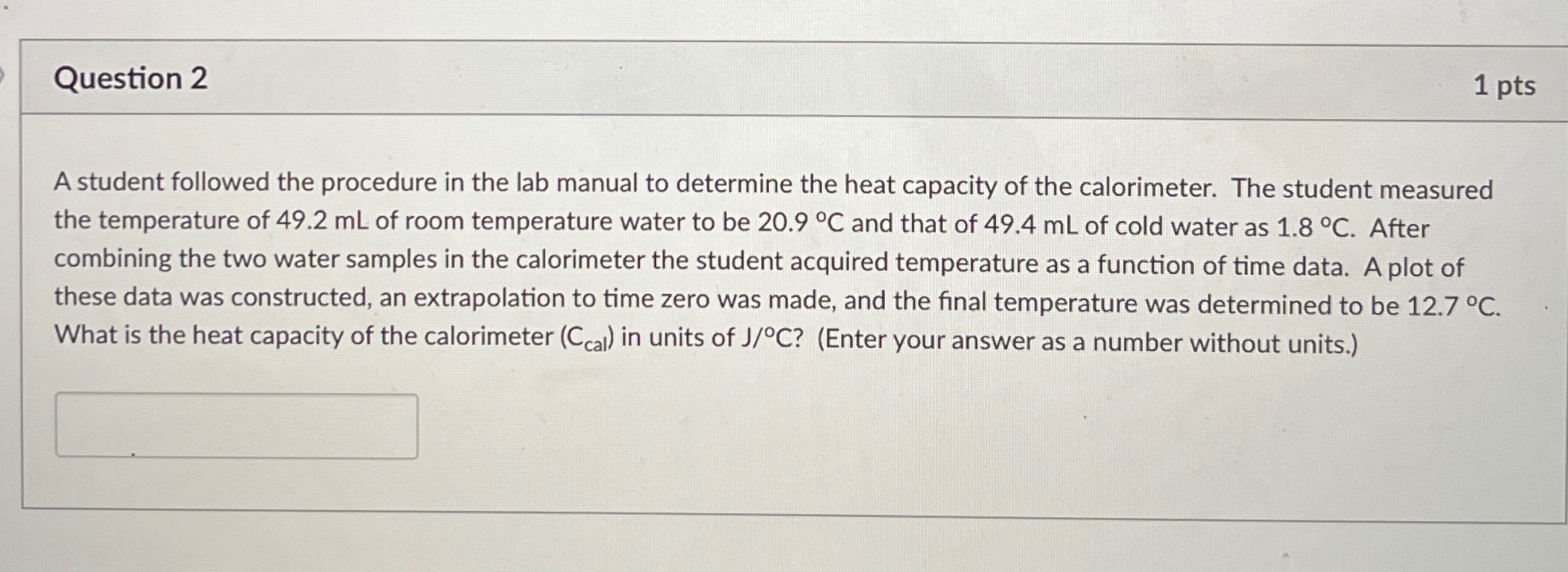 Solved Question 21ptsA student followed the procedure in the | Chegg.com