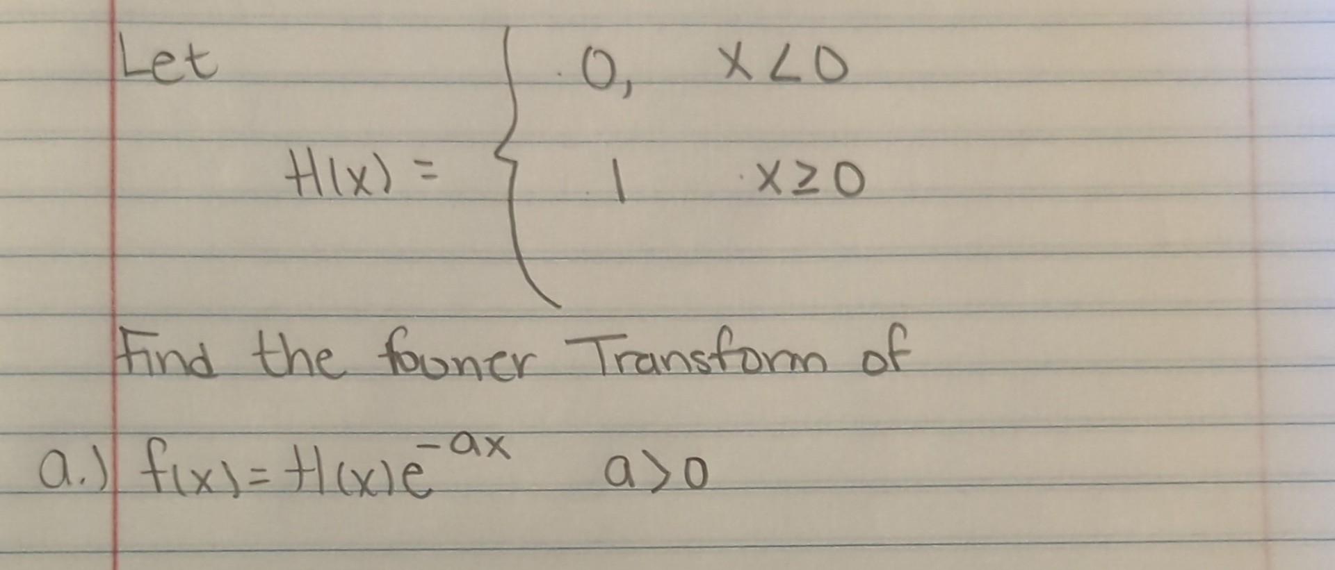 Solved Let \\( H(x)=\\left\\{\\begin{array}{ll}0, & x