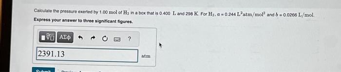 Solved Calculate the pressure exerted by 1.00 mol of H₂ in a | Chegg.com