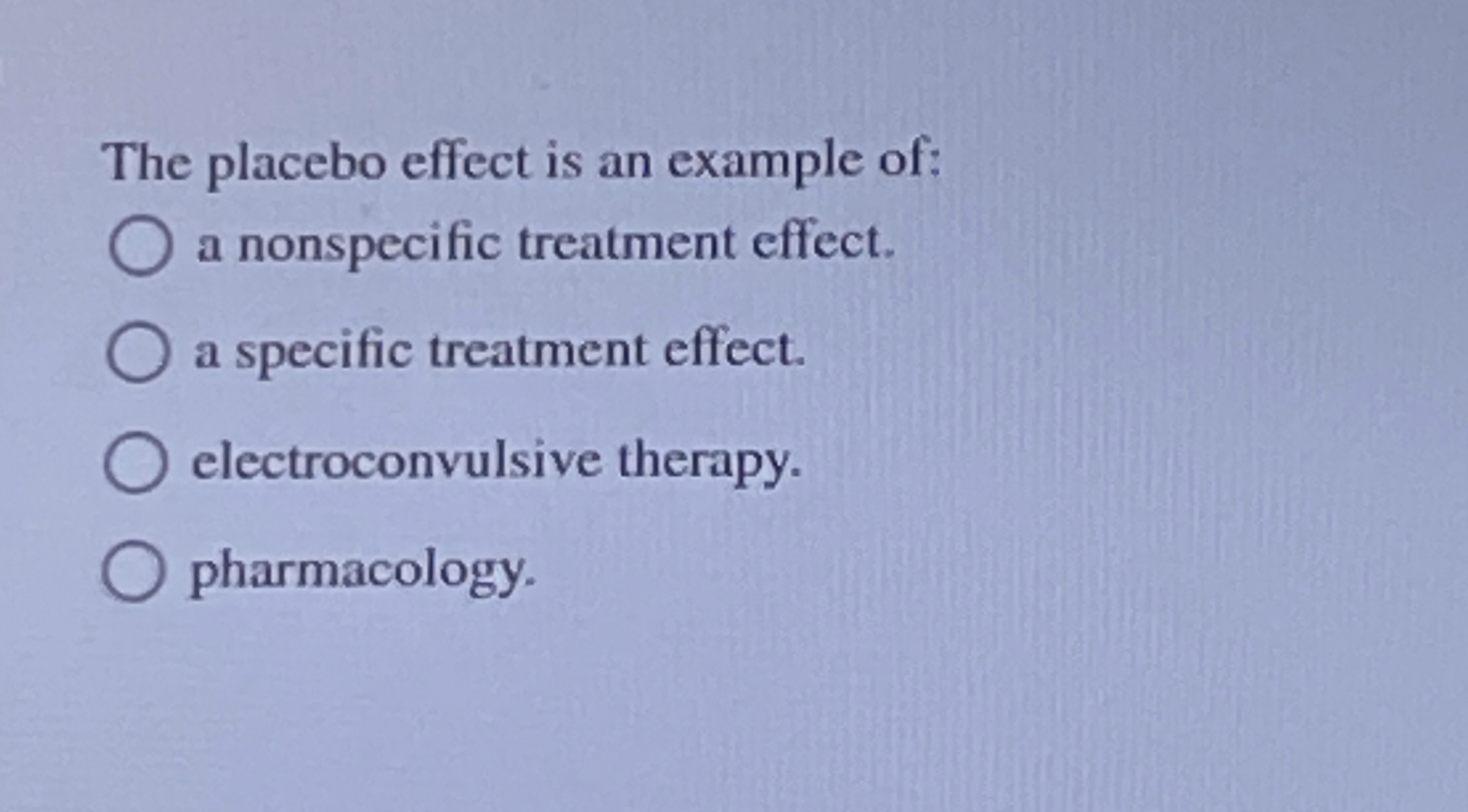 Solved The placebo effect is an example of:a nonspecific | Chegg.com